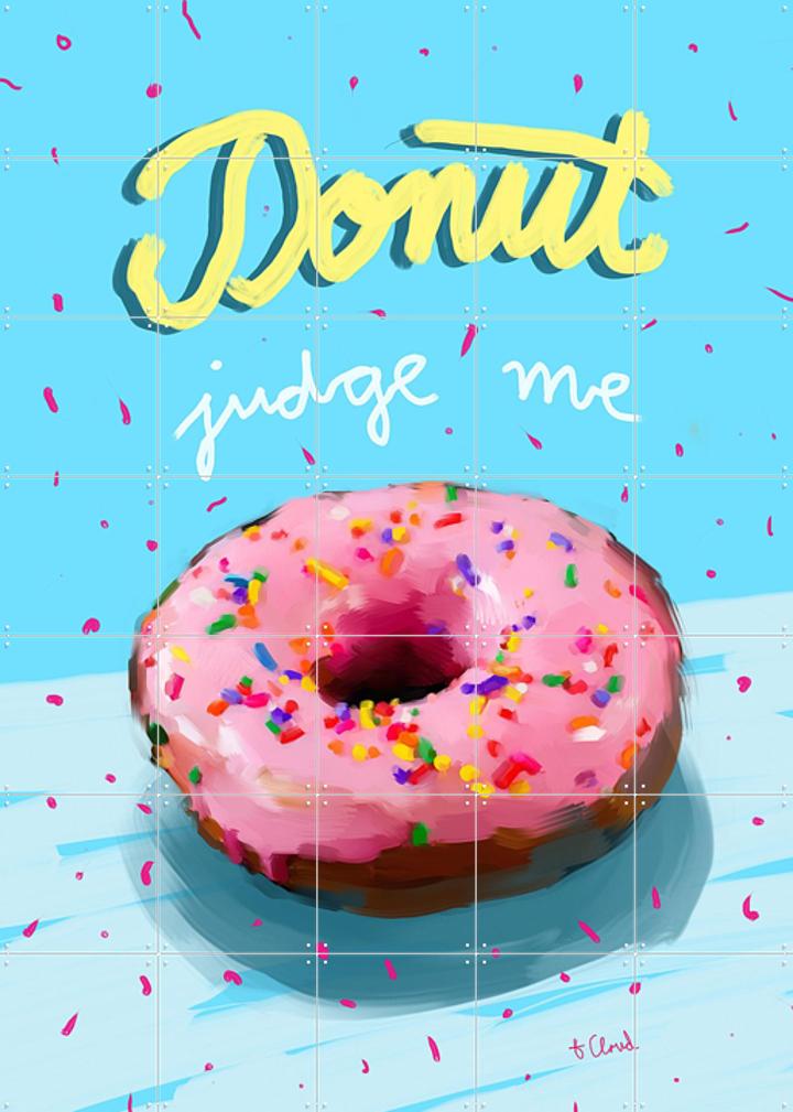 Donut Judge Me, by Pop-art by Tadej - IXXI